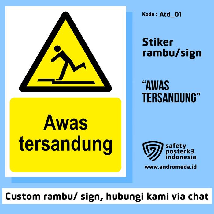 Jual Stiker Vinyl Sign Rambu K3 Awas Tersandung - 40x30 cm, PVC+ Kabel ...