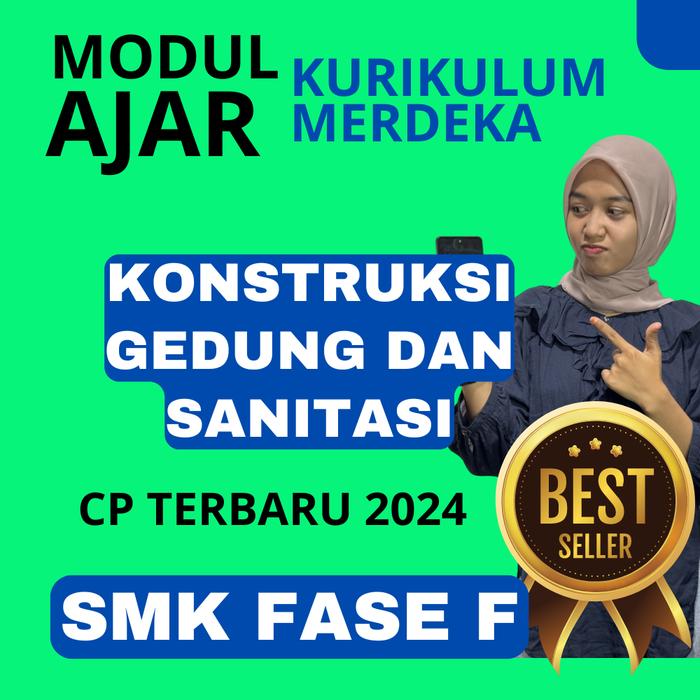 Jual MODUL AJAR SMK KONSTRUKSI GEDUNG DAN SANITASI KURIKULUM MERDEKA FASE F (KELAS 11 12 ...