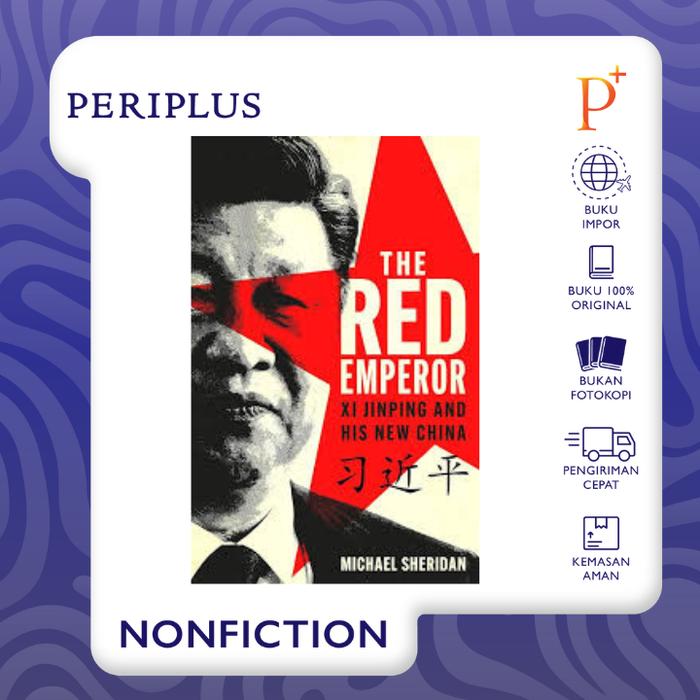 Promo The Red Emperor: Xi Jinping and His New China - 9781035413485 ...