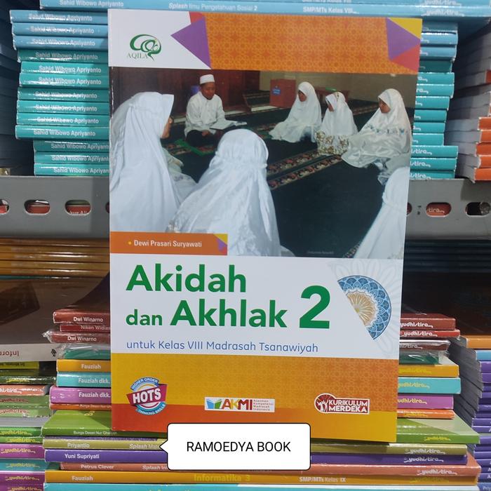 Jual Buku Akidah dan Akhlak MTs kelas 7,8,9 Kurikulum Merdeka AQILA - Jakarta Selatan - TOKO ...