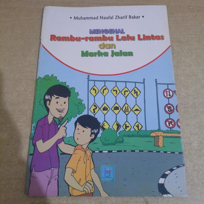 Jual Buku MENGENAL Rambu-rambu Lalu Lintas dan Marka Jalan - Jakarta ...