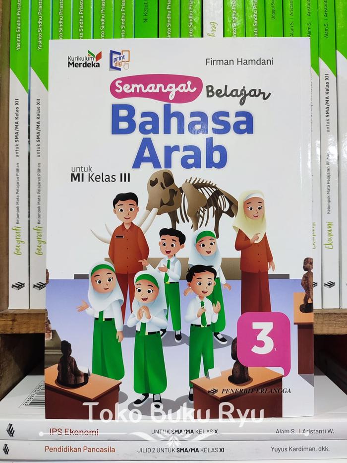 Jual Buku Semangat Belajar Bahasa Arab Kelas 3 MI Kurikulum Merdeka Erlangga - Jakarta Pusat ...