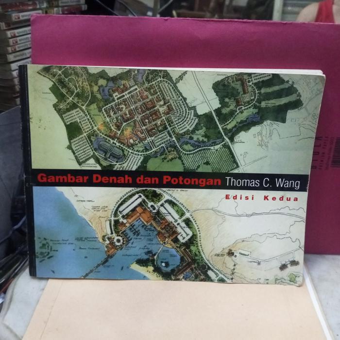 Jual buku , gambar denah dan potongan oleh thomas c. wang edisi kedua ...