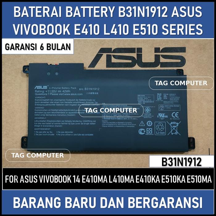Jual BATERAI BATTERY B31N1912 ASUS E410 E410M E410MA L410MA E410KA E510KA - Jakarta Pusat - tag ...