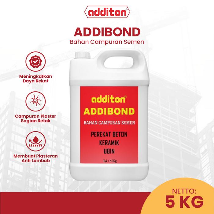 Promo [Additon] Addibond Obat Perekat Beton Perekat Keramik 5Kg - Kota ...