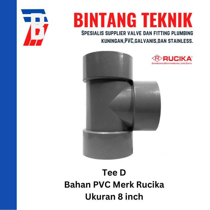Jual Tee 8" inch PVC Rucika D (Tipis) - Jakarta Barat - Bintang Teknik ...