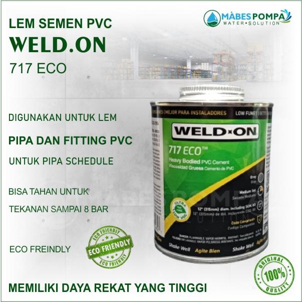 Jual LEM WELD ON 717 ECO UNTUK PIPA PVC/UPVC - Jakarta Barat - MABES ...