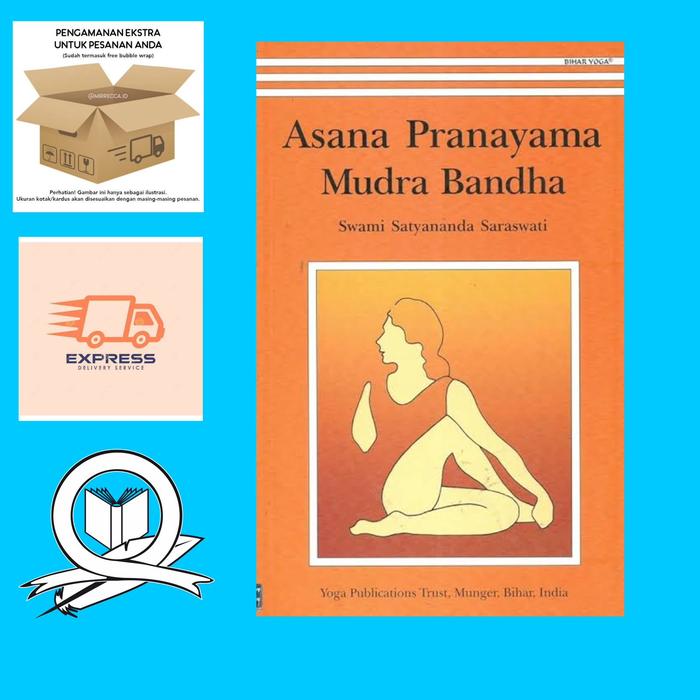 Promo Asana Pranayama Mudra Bandha by Swami Satyananda Saraswati (English) - Kota Depok ...