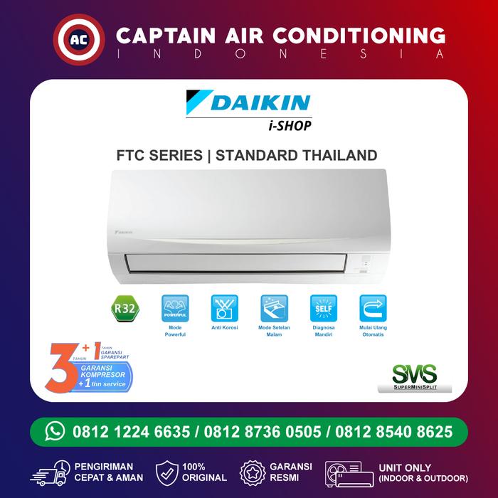 Promo DAIKIN AC Split FTC-35 / FTC35 1.5 PK Standard (Thailand) Cicil 0% 3x - Jakarta Utara ...