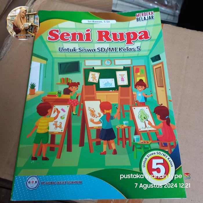 Jual buku pendamping untuk siswa GOS seni rupa kelas 5 SD mi kurikulum merdeka - Kota Surabaya ...