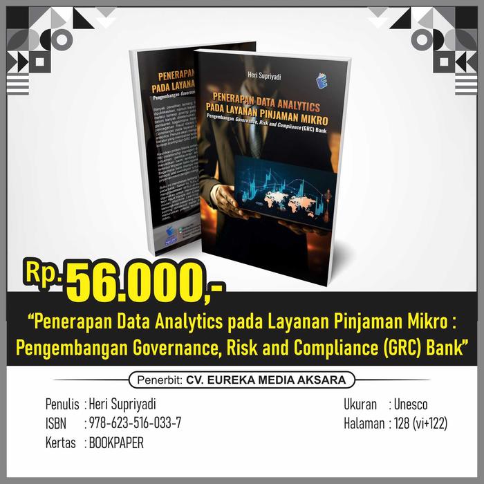 Jual Penerapan Data Analytics pada Layanan Pinjaman Mikro : Pengembangan Governance, Risk and ...