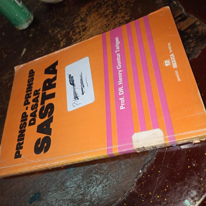 Jual PRINSIP-PRINSIP DASAR SASTRA Prof Dr Henry Guntur Tarigan.Angkasa Bandung - Jakarta Utara ...
