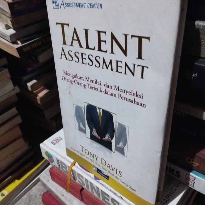 Jual talent assessment mengukur menilai dan menyeleksi orang - orang terbaik dalam perusahaan ...