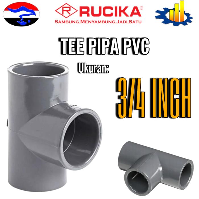 Jual TEE PIPA PVC Merk RUCIKA Jenis AW Ukuran 3/4 inch dan 3/4" x 1/2 ...