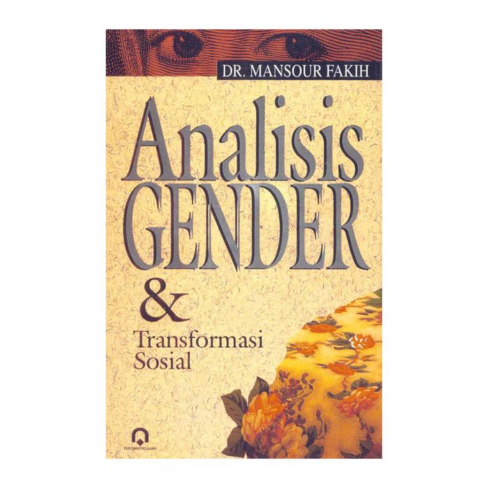 Jual Analisis Gender dan Transformasi Sosial - Mansour Fakih - PP ...