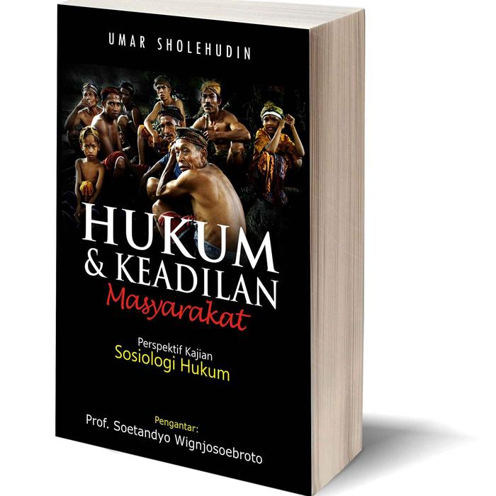 Jual Hukum dan Keadilan Masyarakat Perspektif Kajian Sosiologi Hukum - Umar - Kota Malang - BBS ...