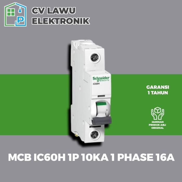 Promo MCB SCHNEIDER IC60H 1P 1 Pole 10KA 1 PHASE 2a 4a 6a 10a 1 Phase - 4a - Jakarta Pusat - CV ...