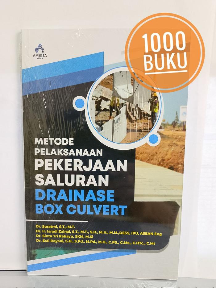 Jual Buku teknik sipil metode pelaksanaan pekerjaan saluran drainase box culvert amerta media ...