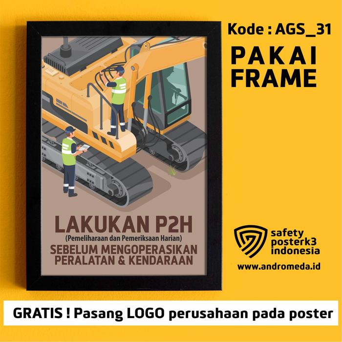 Jual Safety Poster K3 :Lakukan P2H Pemeliharaan dan Pemeriksaan Harian ...