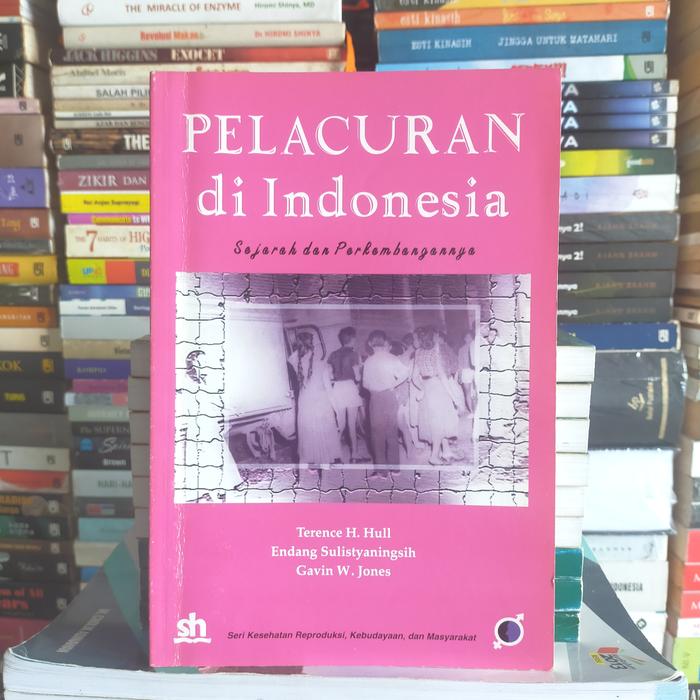 Jual Buku Original : Pelacuran di Indonesia Sejarah dan Perkembangannya ...