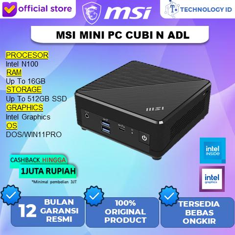 Promo MINI PC MSI CUBI N ADL INTEL N100 RAM SSD Windows 11 / DOS / BARE ...