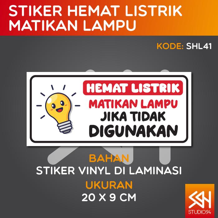 Jual Sticker Sign Hemat Energi | Stiker Hemat Listrik | Matikan Lampu ...