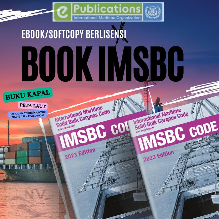 Jual IMSBC Code Edisi Baru - Ebook/Softcopy Berlisensi Resmi - Jakarta Pusat - Marinest.ID ...