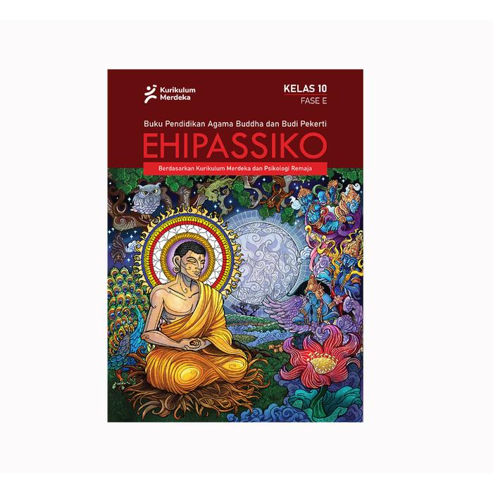 Jual Buku Pelajaran Agama Buddha Ehipassiko SMA 10-12 Kurikulum Merdeka - SMA 12 - Jakarta Barat ...