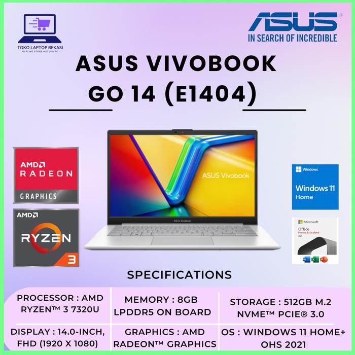 Jual Asus Vivobook Go 14 E1404FA FHD351 FHD352/AMD Ryzen 3-7320U/8GB ...