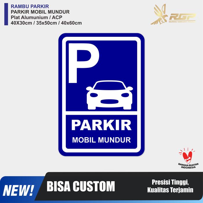 Jual Rambu Parkir Mobil Mundur Allumunium - Alumunium 1.2mm, 35x50cm ...