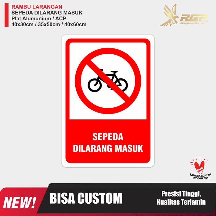 Jual Rambu Larangan Sepeda Dilarang Masuk Alumunium - Sticker Reflektif ...