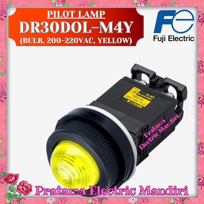 Jual FUJI ELECTRIC Pilot Lamp Dia. 30mm DR30DOL-M4A DR30DOL-M4S 220VAC ...