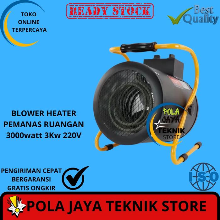 Jual BLOWER HEATER / Pemanas Ruangan Hewan 3000 watt Ternak Ayam 3 kw ...