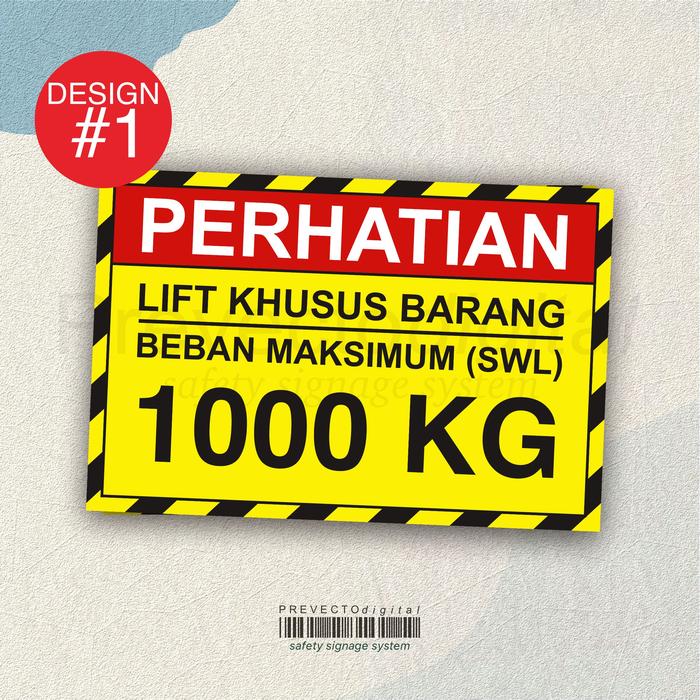 Jual Sticker Safety Sign K3 Rambu Perhatian Lift Khusus Barang Beban ...