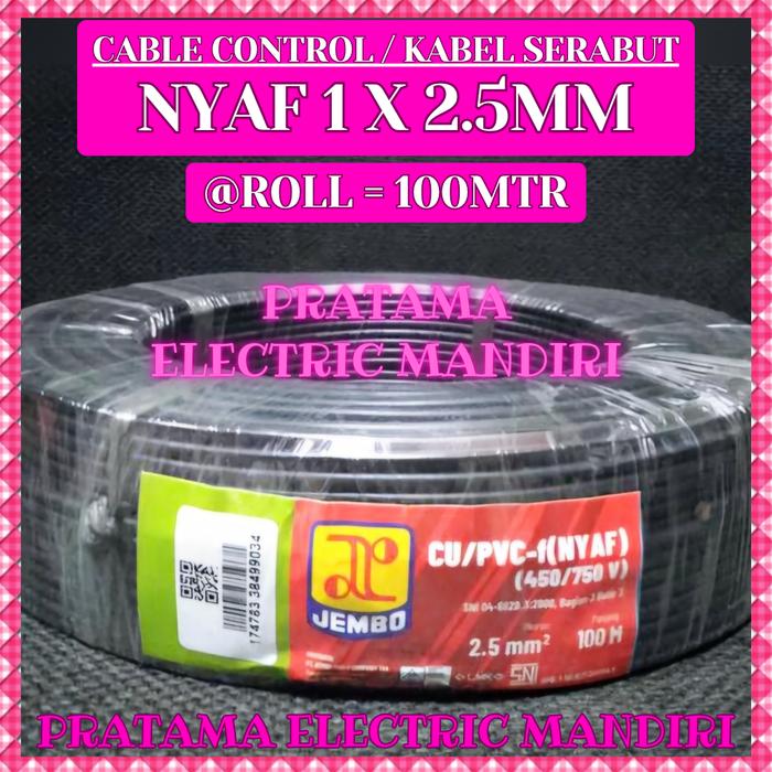 Jual [ROLL=100MTR] JEMBO CABLE CONTROL KABEL KONTROL SERABUT NYAF 2,5MM 2.5MM 1x2,5MM 1x2.5MM 1 ...