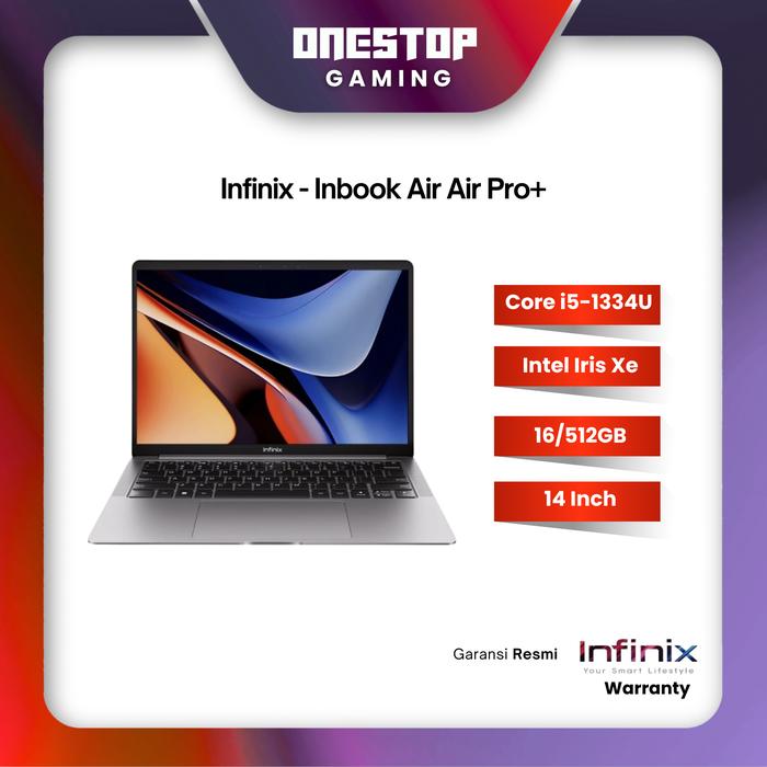 Promo Laptop Infinix Inbook Air Pro+ i5-1334U RAM 16GB 512GB SSD 14 ...