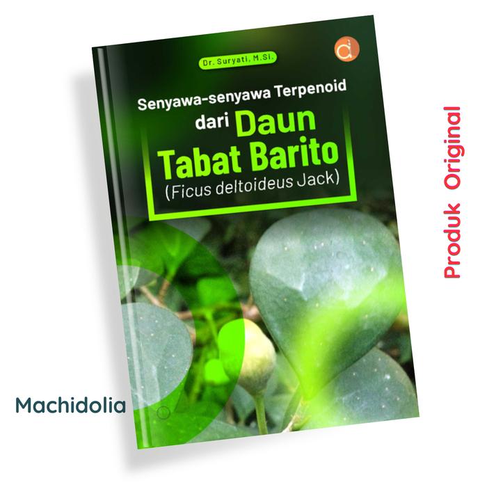 Promo Deepublish Buku Senyawa-Senyawa Terpenoid dari Daun Tabat Barito ...
