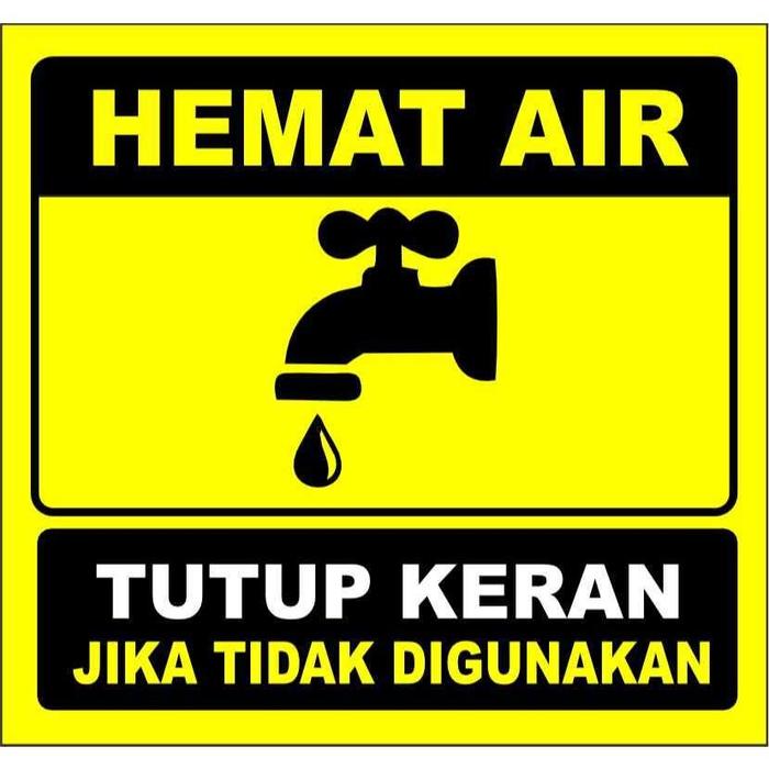 Jual SIGN BOARD STIKER TANDA HEMAT ENERGI / HEMAT LISTRIK / HEMAT AIR ...