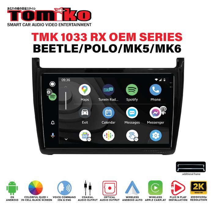 Promo Tomiko Head Unit Android TMK 1033 RX OEM Series for Beetle/Caravelle/Scirocco/Polo/MK5/MK6 ...