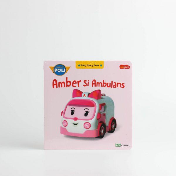 Jual ROBOCAR POLI BABY STORY BOOK: AMBER SI AMBULANCE (BOARDBOOK) - Kab ...