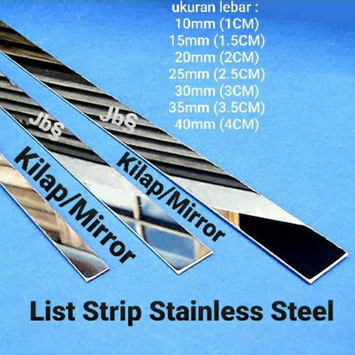 Jual JP1 LIST PLAT STRIP MIRROR STAINLESS STEEL 201 30mmX305CMxT 0.8mm ...