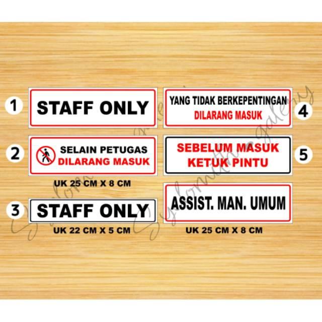 Jual STIKER KANTOR STAFF ONLY STIKER KETUK PINTU STIKER SELAIN PETUGAS ...
