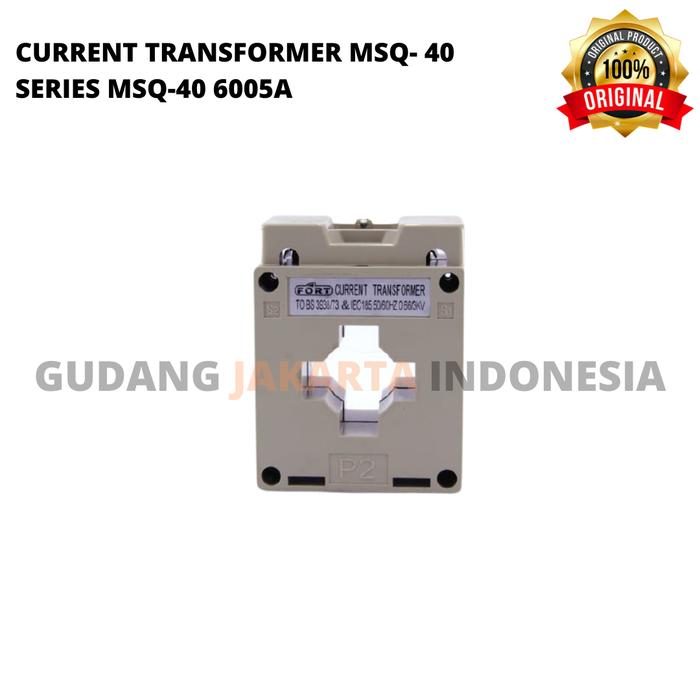 Jual CURRENT TRANSFORMER MSQ- 40 6005A SERIES MSQ-40 - Jakarta Barat ...