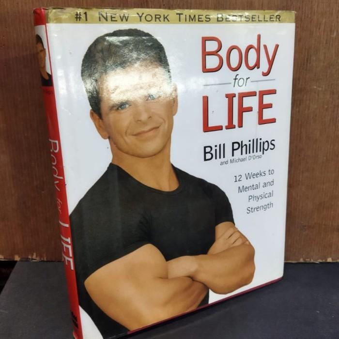Jual Buku Body for Life - Bill Phillips - Jakarta Selatan - Art n Book ...