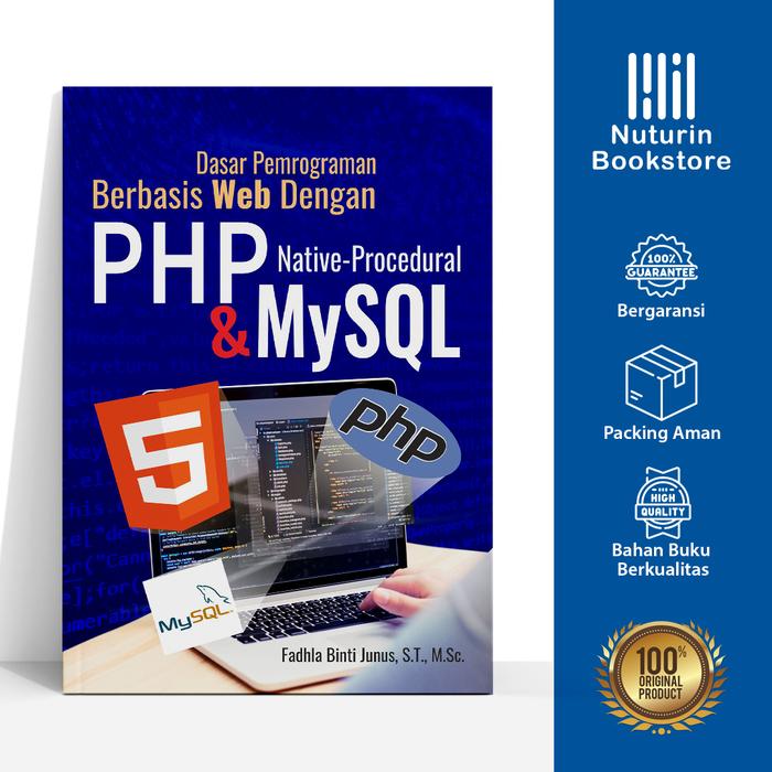 Jual Buku Pemrograman Berbasis Web Dengan PHP Native Dan MySQL - Kab ...