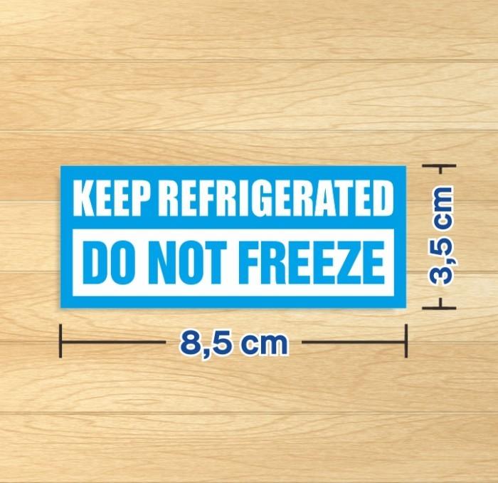 Jual 100 pcs Stiker Food Label Keep Refrigerated Do Not Freeze Sticker ...