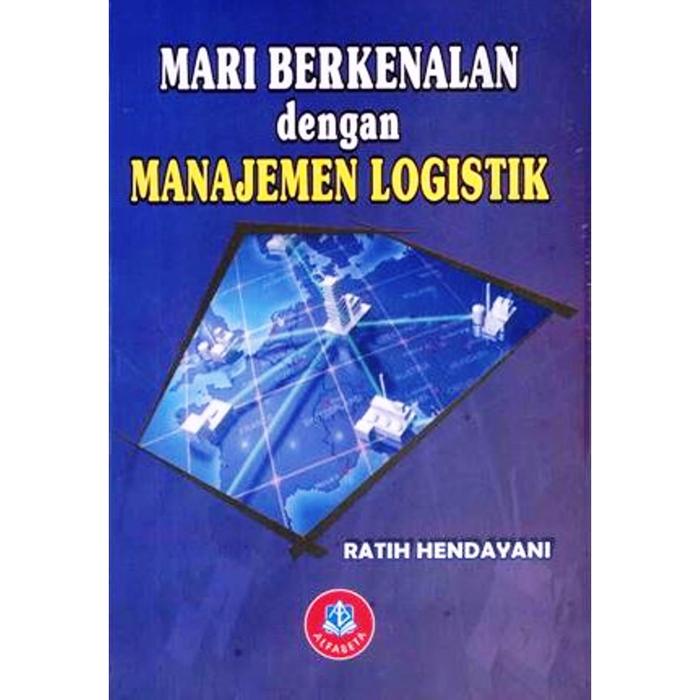 Jual Mari Berkenalan Dengan Manajemen Logistik - Ratih Hendayani - Kab ...