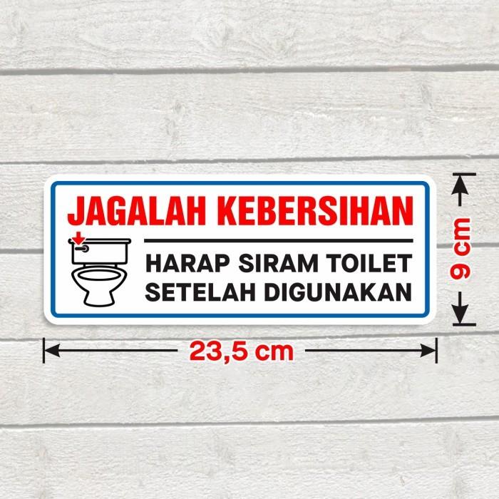 Jual Sticker Label Jagalah Kebersihan Siram Toilet Setelah Digunakan ...