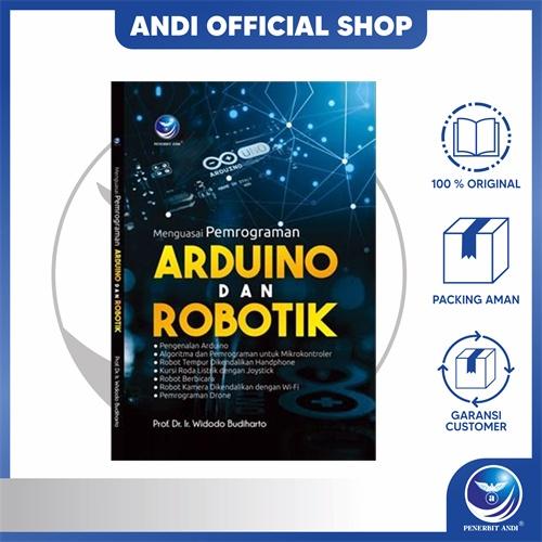 Jual Penerbit Andi - Menguasai Pemrograman Arduino Dan Robotik - Prof. Dr. - Jakarta Pusat ...