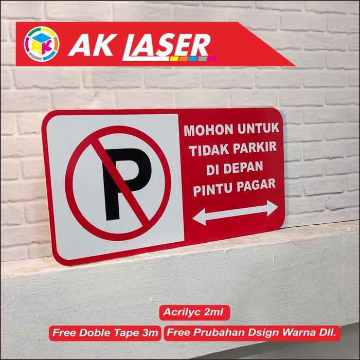 Jual Signage - AKRILIK - DILARANG PARKIR MODEL 01 - Jakarta Barat ...